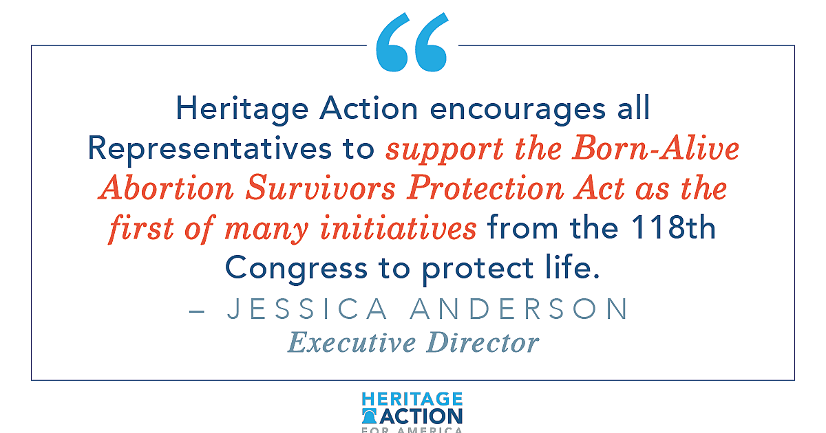 Born-Alive Survivors Protection Act is the First… | Heritage Action